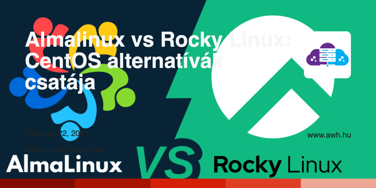 Almalinux vs Rocky Linux: CentOS alternatívák csatája - aWh