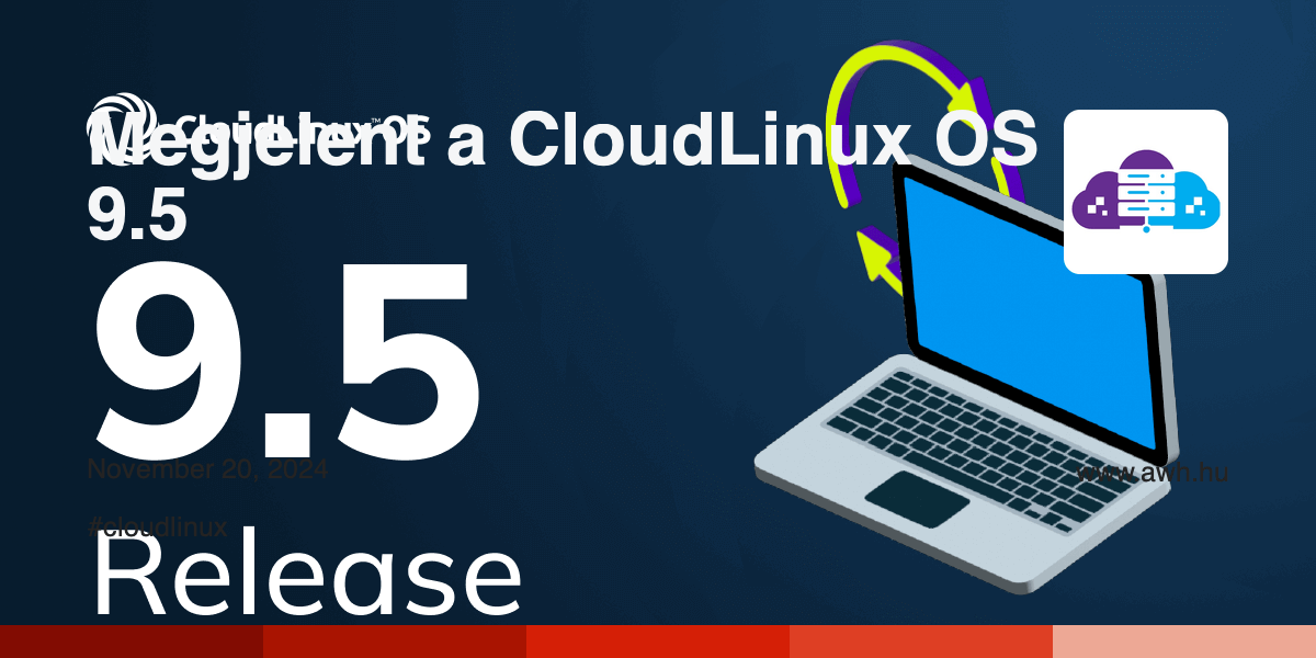 Megjelent a CloudLinux OS 9.5 - aWh